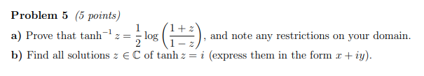 Solved -1 Problem 5 (5 points) a) Prove that tanh and note | Chegg.com