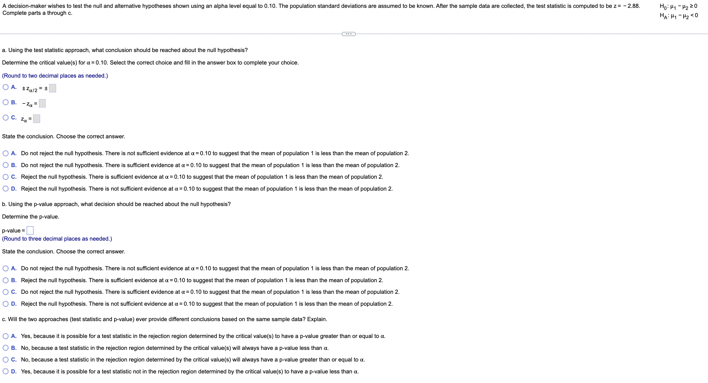 Solved a. Using the test statistic approach, what conclusion | Chegg.com