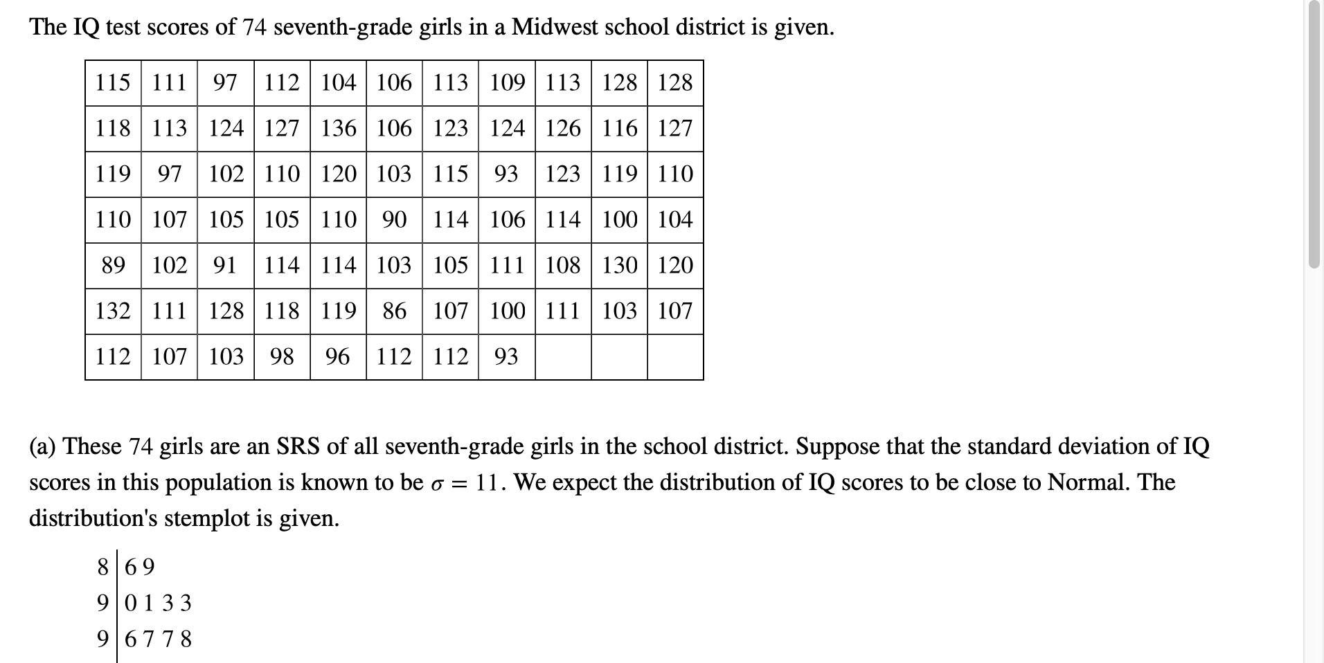Solved 13 The IQ test scores of 74 seventh-grade girls in a | Chegg.com