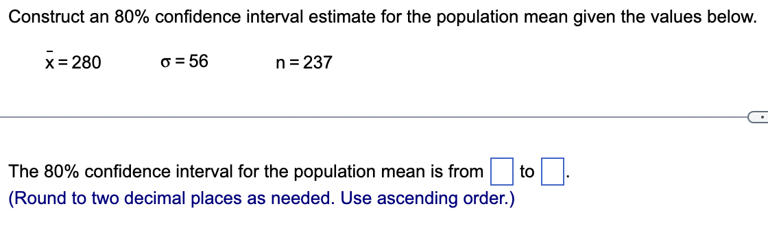 Solved Construct an 80% confidence interval estimate for the | Chegg.com
