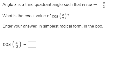 Solved Angle x is a third quadrant angle such that cos x = | Chegg.com