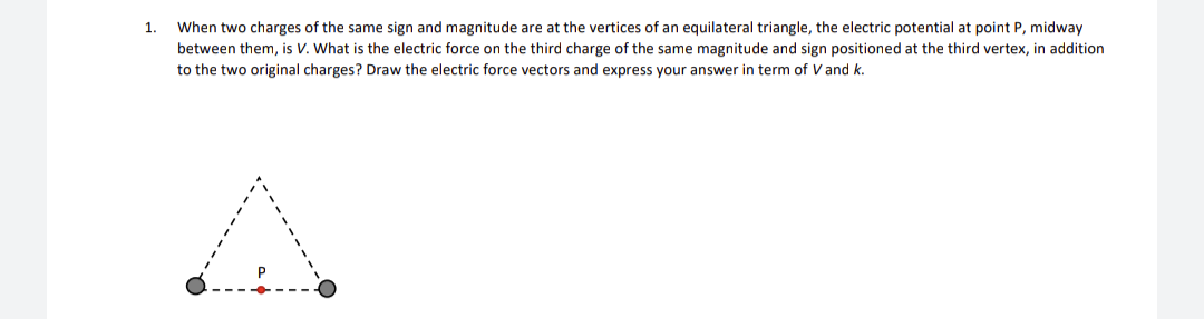 Solved When two charges of the same sign and magnitude are | Chegg.com