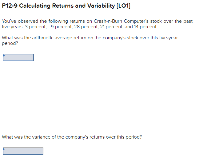 Solved P12-9 Calculating Returns and Variability [LO1] | Chegg.com