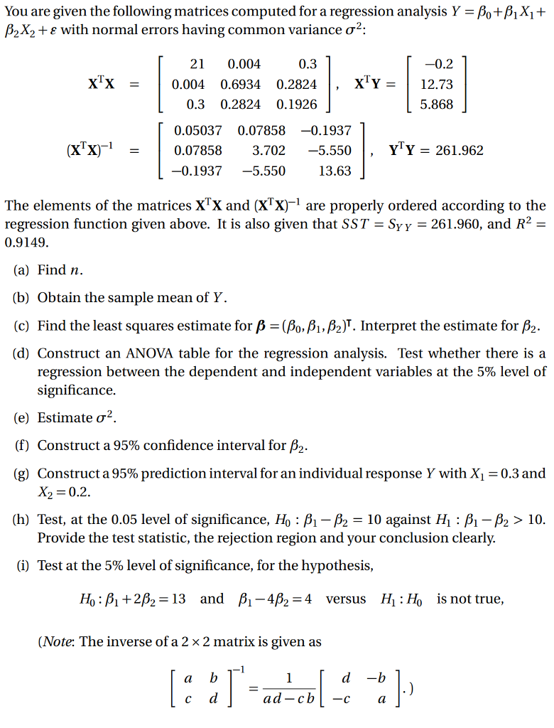 Solved You are given the following matrices computed for a | Chegg.com