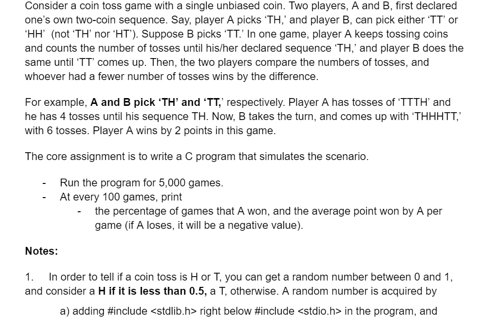 Solved Consider a coin toss game with a single unbiased | Chegg.com