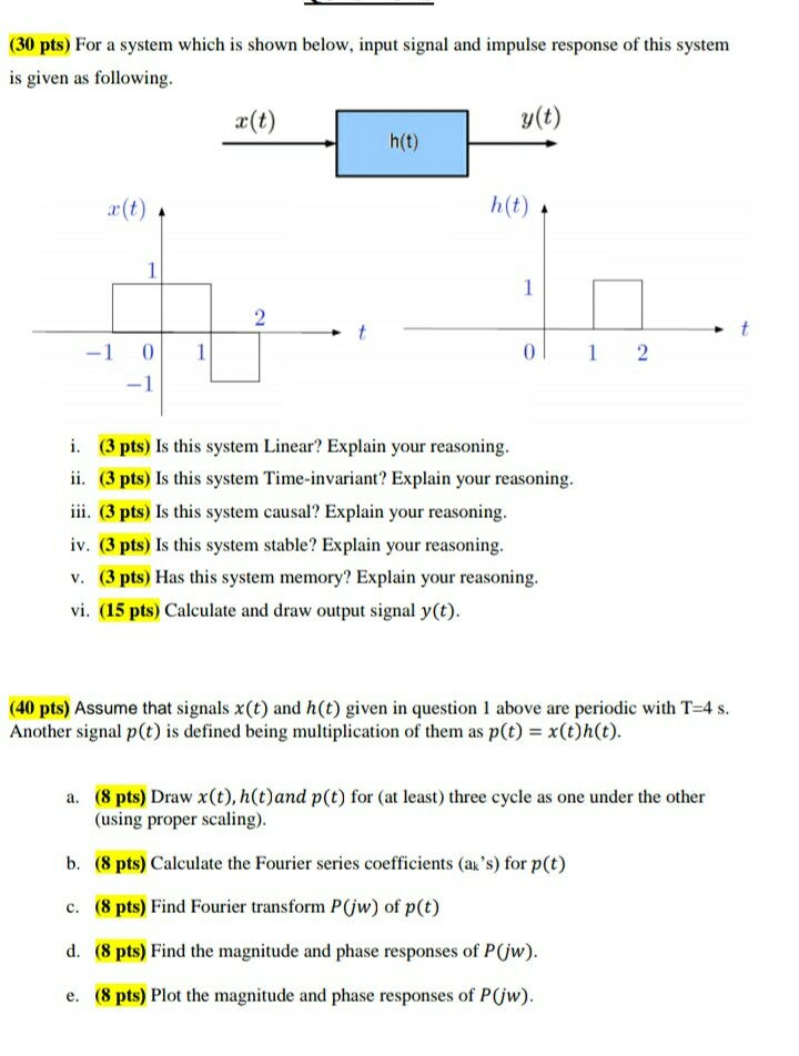 Solved (30 pts) For a system which is shown below, input | Chegg.com