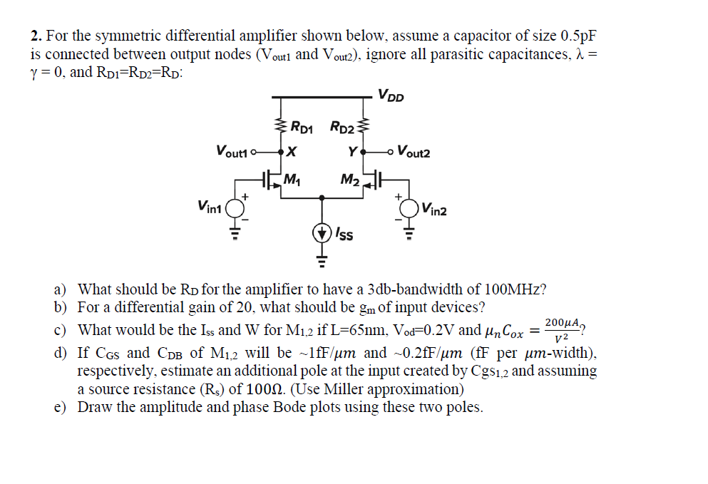 Solved 2. For the symmetric differential amplifier shown | Chegg.com