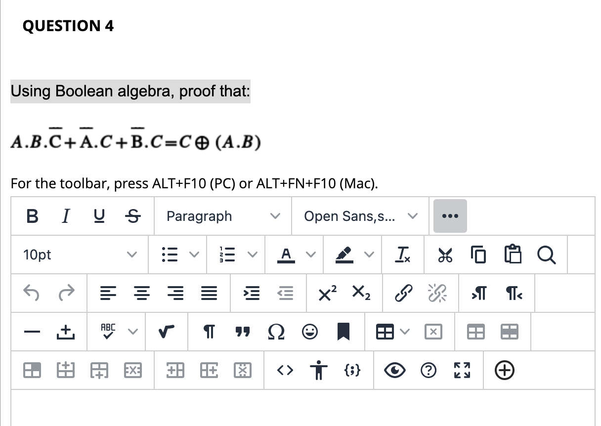 Solved QUESTION 4 Using Boolean algebra, proof that: | Chegg.com