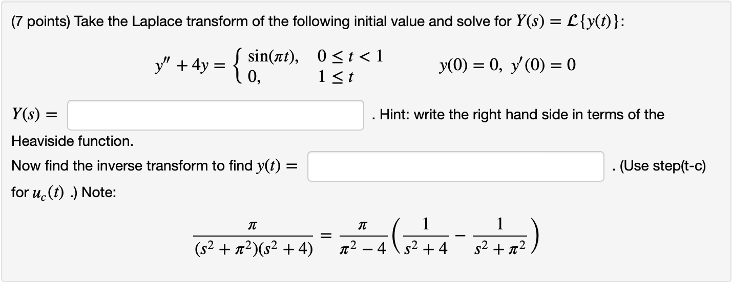 Solved (7 points) Take the Laplace transform of the | Chegg.com