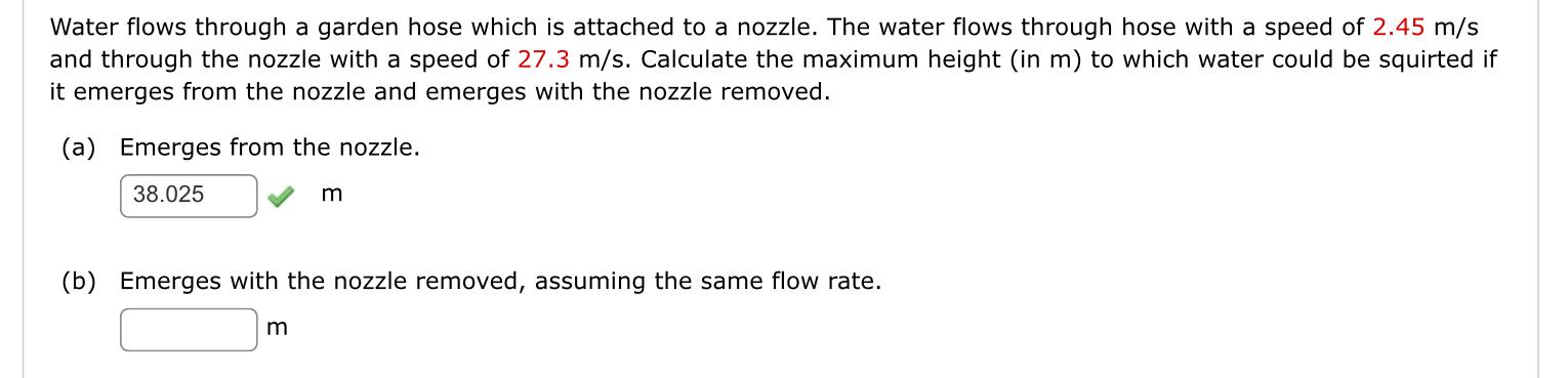 Solved Water flows through a garden hose which is attached | Chegg.com