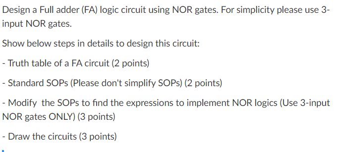 Solved Design a Full adder (FA) logic circuit using NOR | Chegg.com