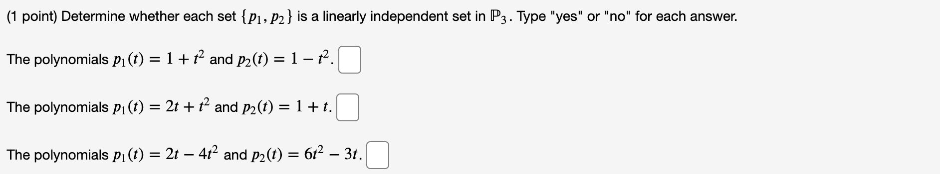 Solved (1 point) Determine whether each set {P1, P2} is a | Chegg.com