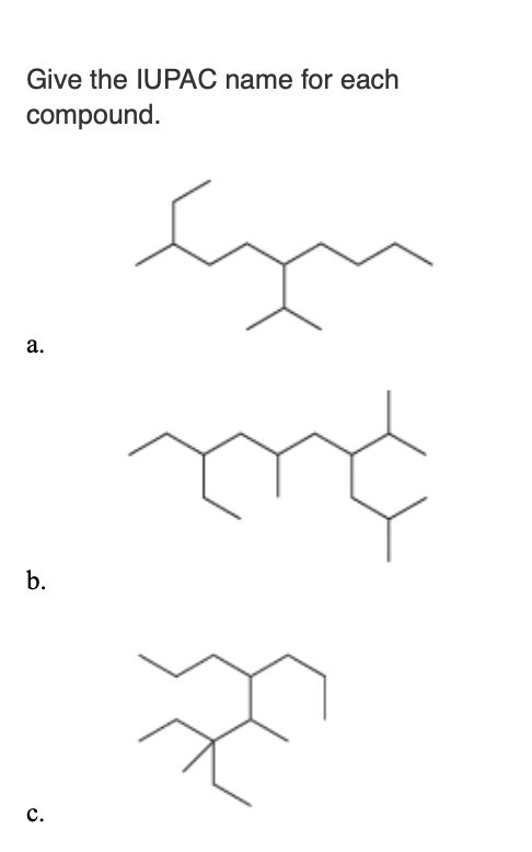 Solved Give the IUPAC name for each compound. a. b. c. d. | Chegg.com