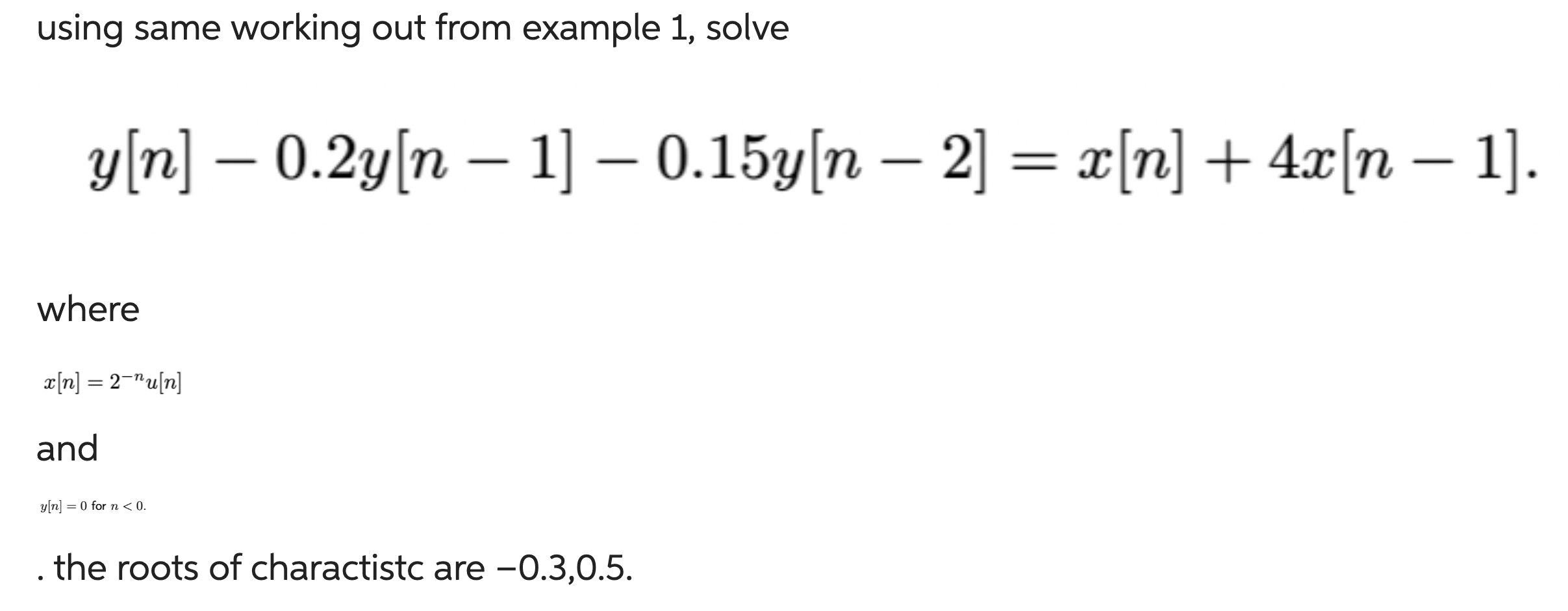 Solved Find the response of the DT LSI system described by | Chegg.com