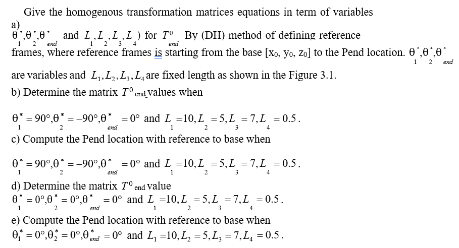 Give the homogenous transformation matrices equations | Chegg.com