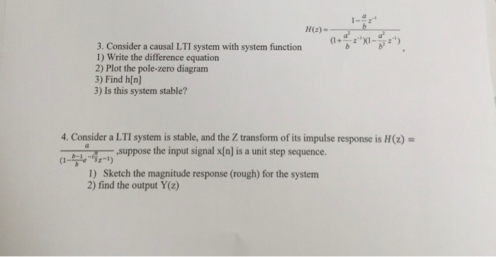 Solved -1 3. Consider a causal LTI system with system | Chegg.com