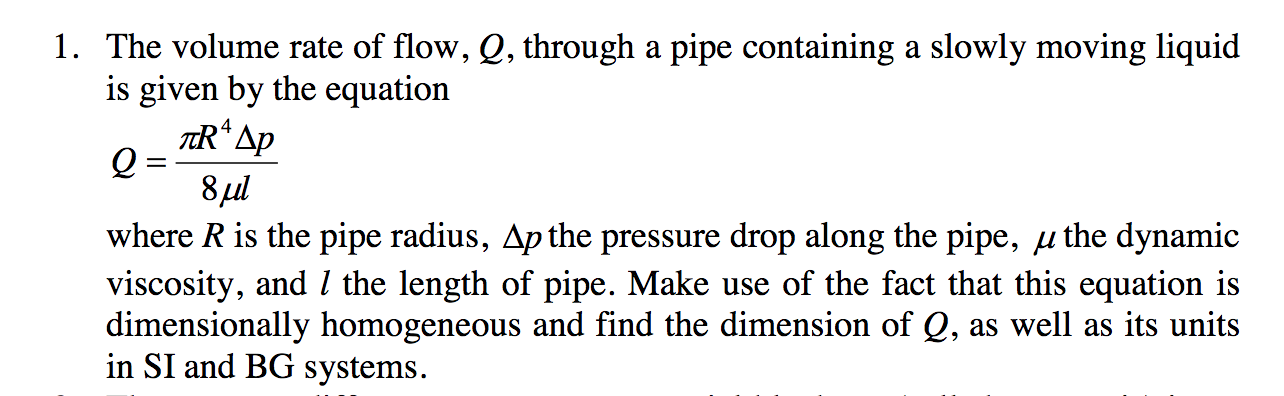 Solved 1. The volume rate of flow, Q, through a pipe | Chegg.com