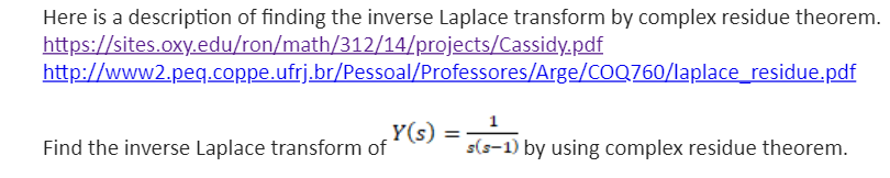 Solved Here is a description of finding the inverse Laplace | Chegg.com