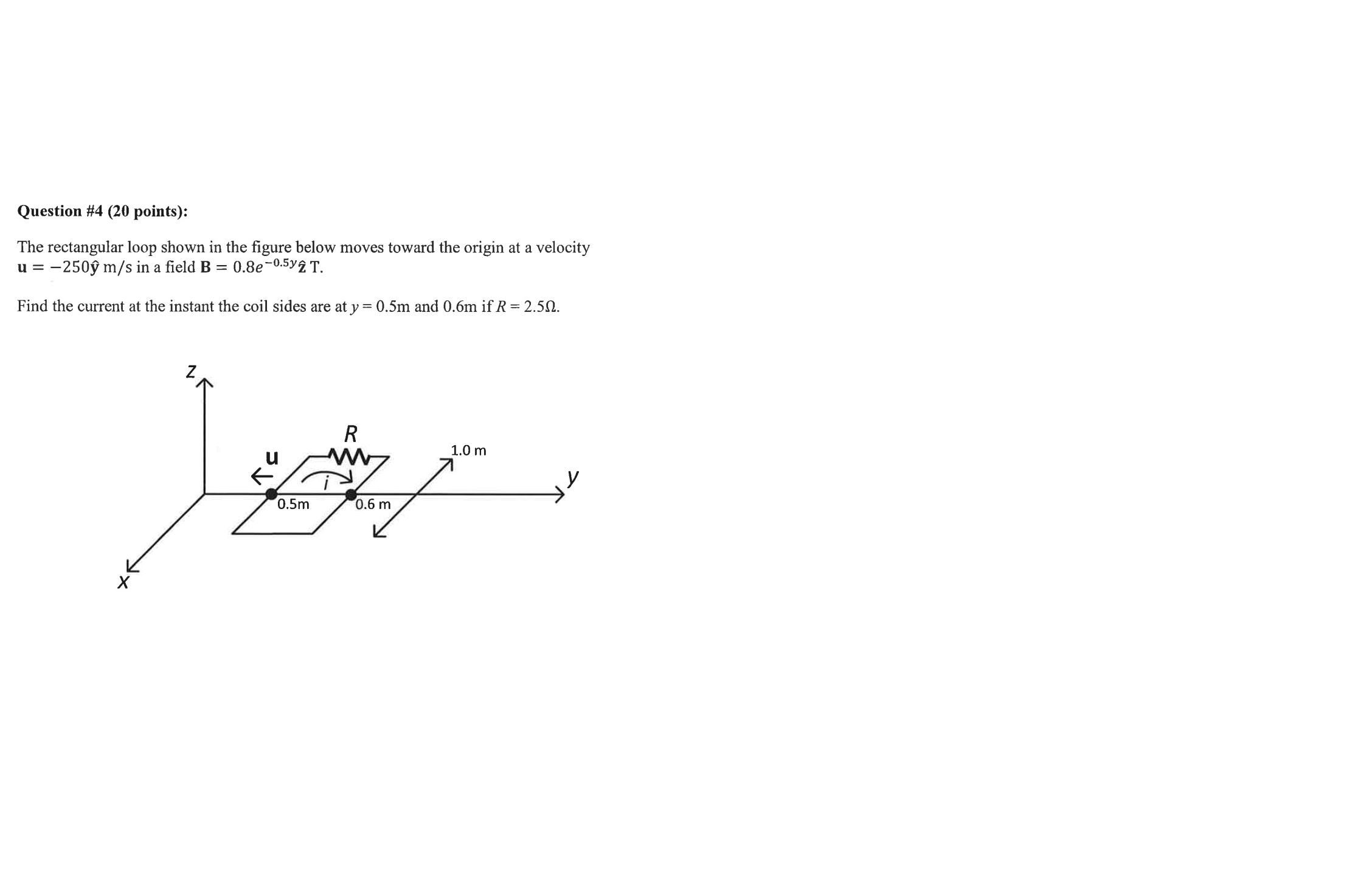 Question \#4 (20 points): The rectangular loop shown | Chegg.com