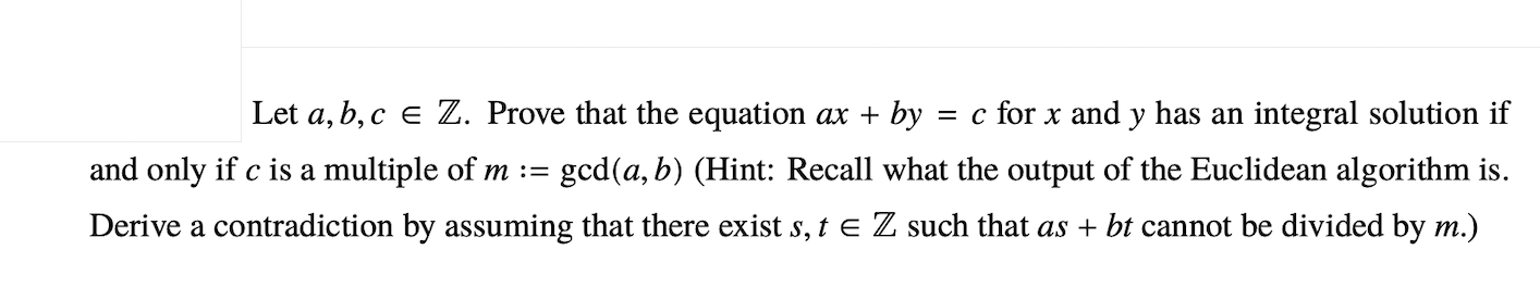 Solved Let a,b,c e Z. Prove that the equation ax + by = c | Chegg.com