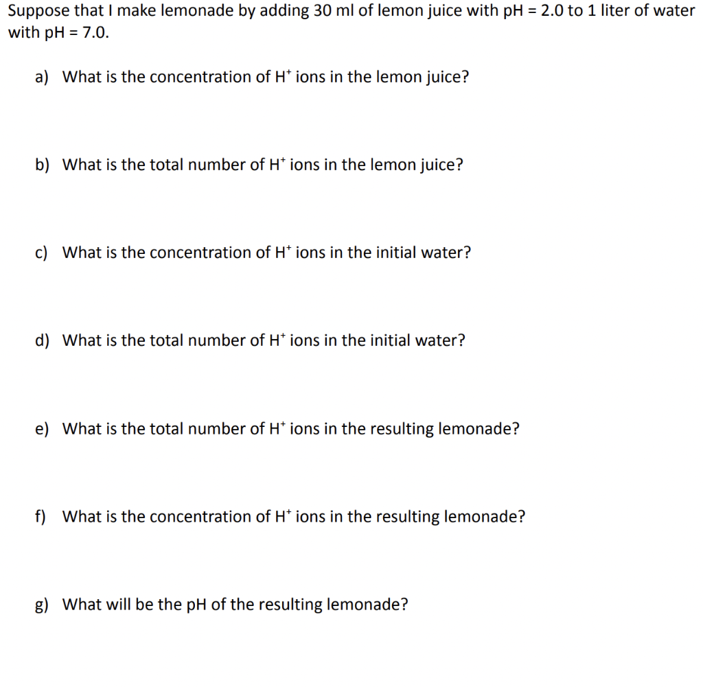 Solved Suppose that I make lemonade by adding 30 ml of lemon | Chegg.com