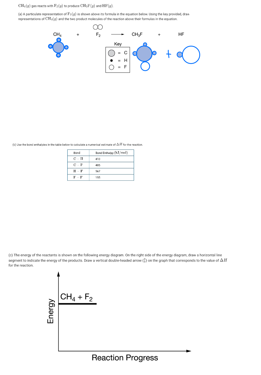 Solved CH4(9) gas reacts with F2(g) to produce CH3F(9) and | Chegg.com