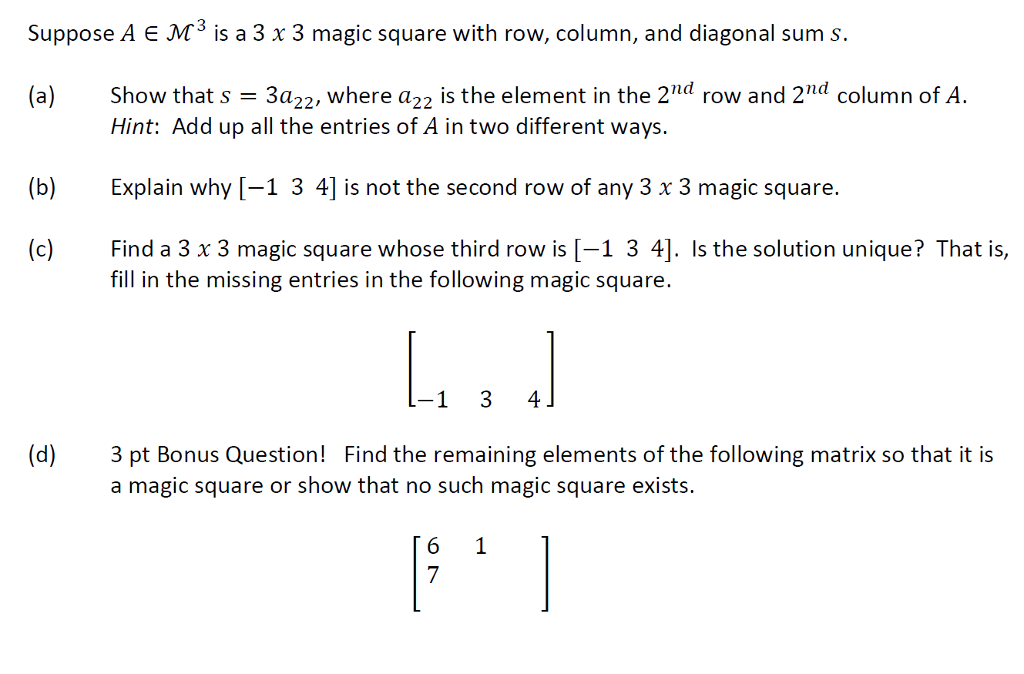 Solved Suppose A EM3 is a 3 x 3 magic square with row, | Chegg.com