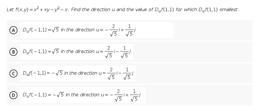 Solved Let f(x,y) = x2 + xy-y2 – x. Find the direction u and | Chegg.com