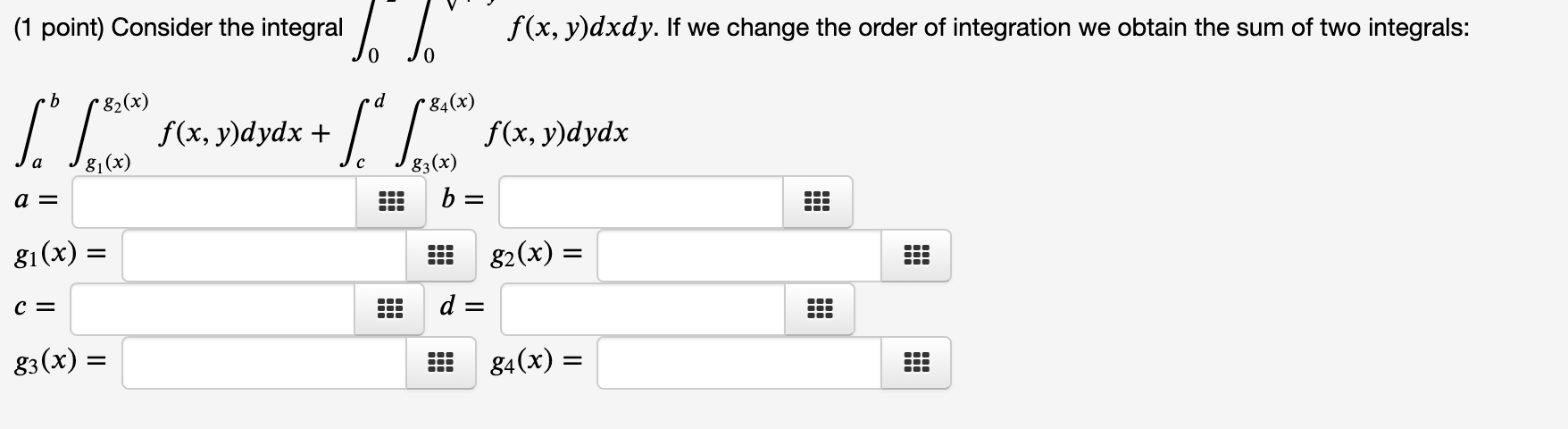 Solved (1 point) Consider the integral f(x, y)dxdy. If we | Chegg.com