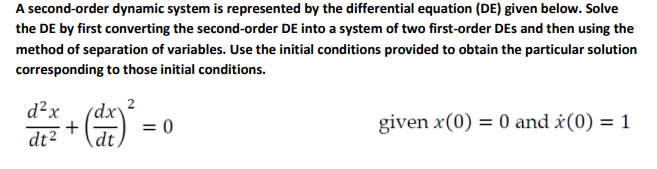 Solved A Second Order Dynamic System Is Represented By The