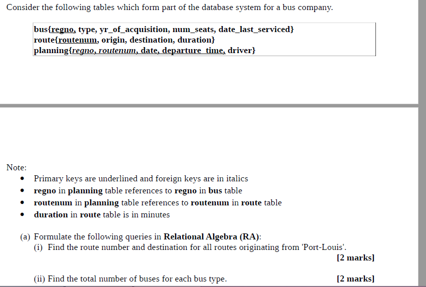 Solved Consider the following tables which form part of the | Chegg.com