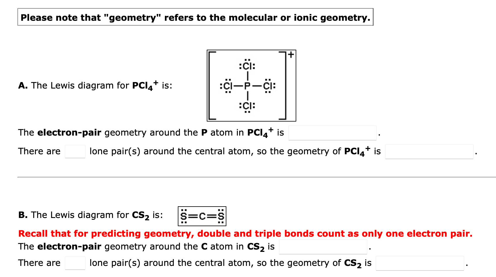 Solved Please note that "geometry" refers to the molecular | Chegg.com