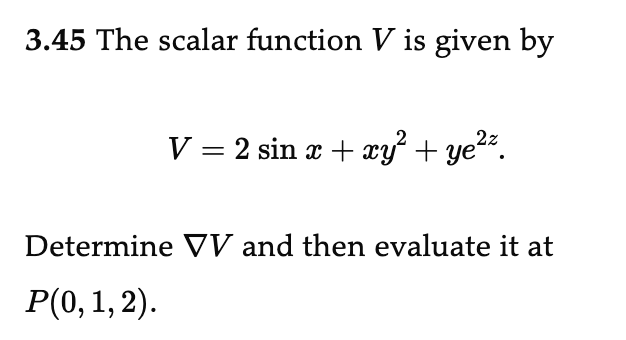 Solved 3.45 The scalar function V is given by | Chegg.com