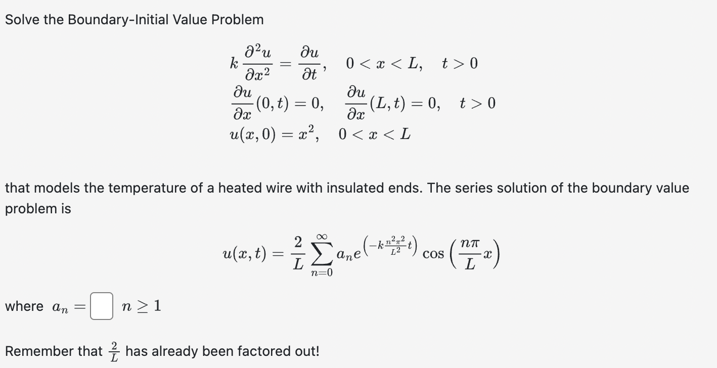 Solved Solve the Boundary-Initial Value Problem | Chegg.com