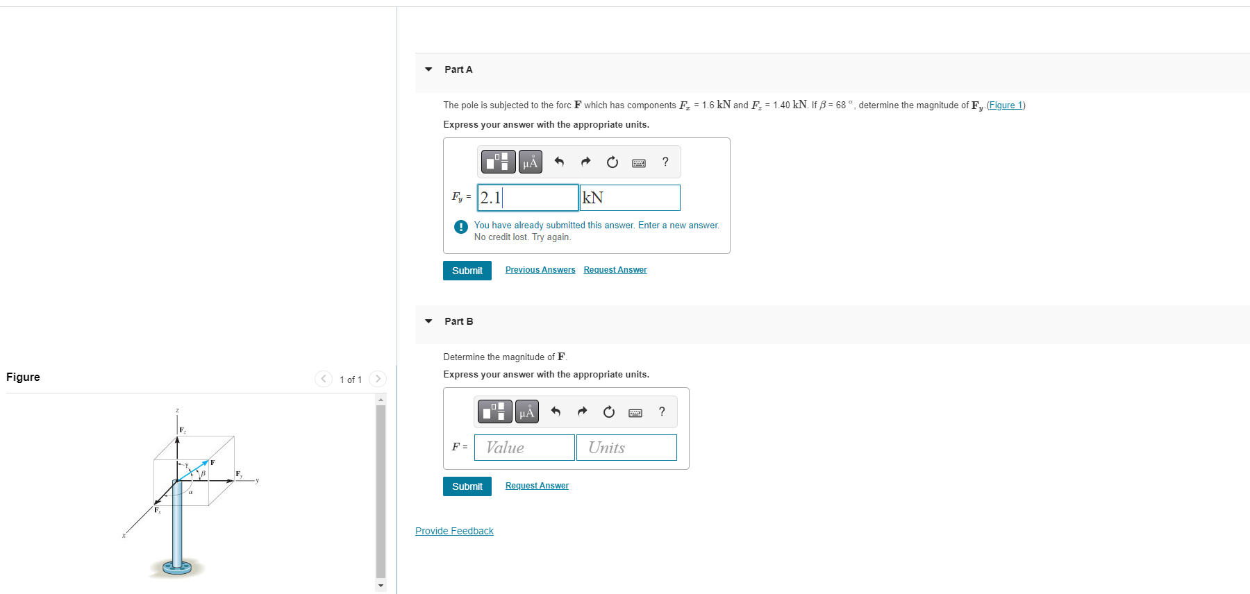 Solved The pole is subjected to the forc F which has | Chegg.com