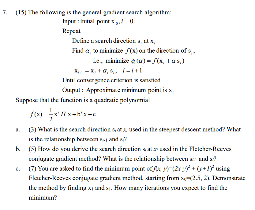 Solved 7. (15) The following is the general gradient search | Chegg.com