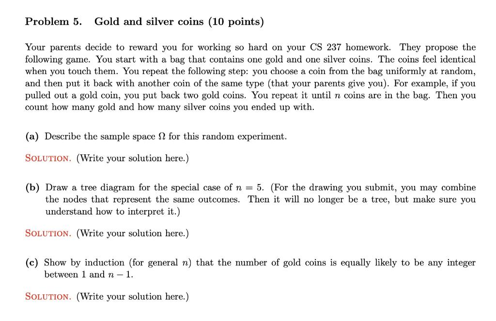 Problem 5. Gold and silver coins (10 points) Your | Chegg.com