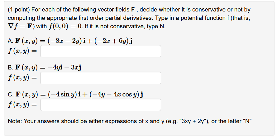 Solved (1 point) For each of the following vector fields F, | Chegg.com