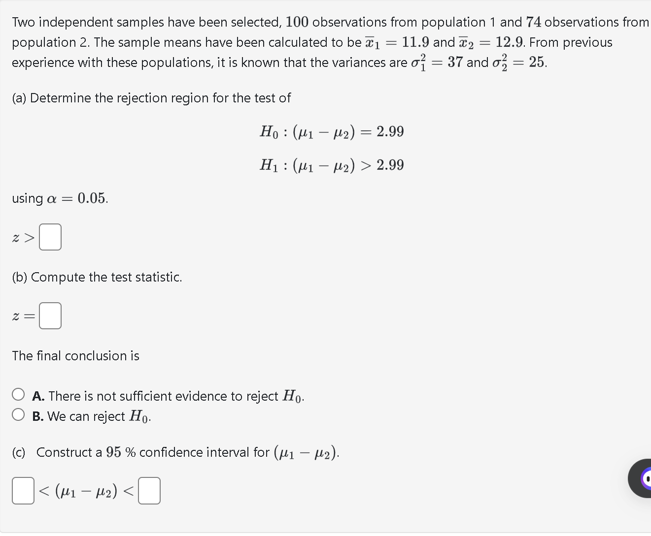 Solved Two independent samples have been selected, 100 | Chegg.com