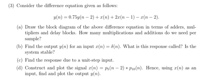 Solved (3) Consider the difference equation given as | Chegg.com