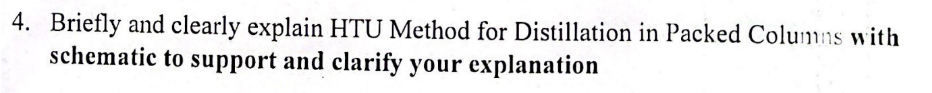 Solved 4. Briefly and clearly explain HTU Method for | Chegg.com