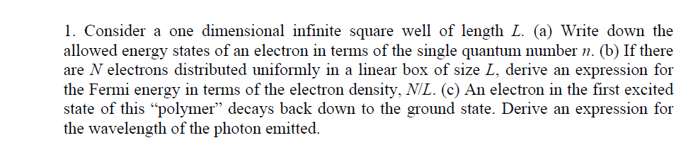 Solved 1. Consider a one dimensional infinite square well of | Chegg.com
