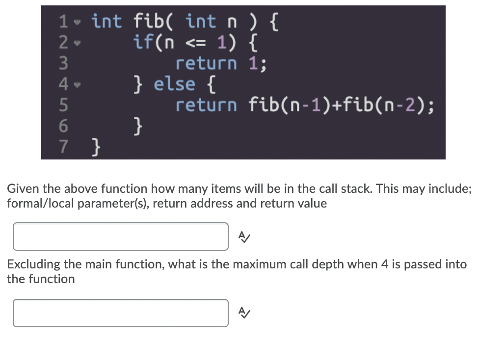 Solved HNM 1- int fib( int n ) { 2 - if(n