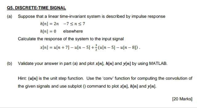 Q5. DISCRETE-TIME SIGNAL (a) Suppose that a linear | Chegg.com