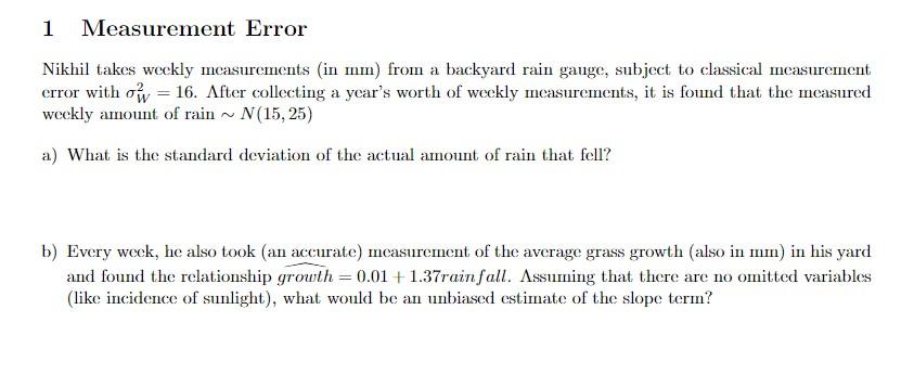 1 Measurement Error Nikhil takes weckly measurements | Chegg.com