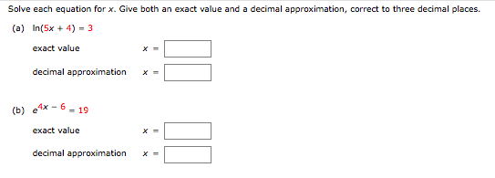 Solved Solve each equation for x. Give both an exact value | Chegg.com