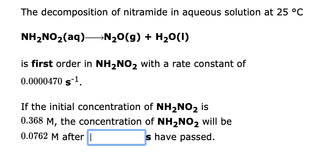 Solved The decomposition of nitramide in aqueous solution at | Chegg.com