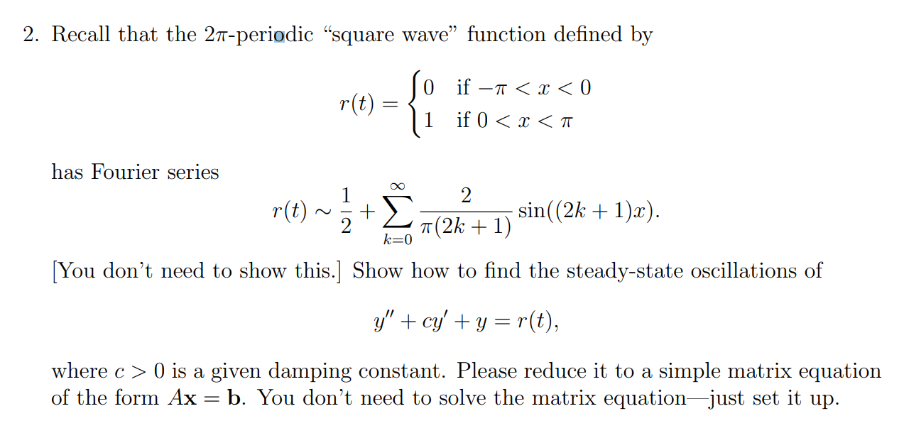 Solved 2. Recall that the 2n-periodic “square wave” function | Chegg.com