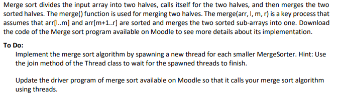 Solved Merge sort divides the input array into two halves, | Chegg.com
