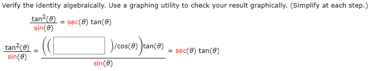 Solved Verify the identity algebraically. Use a graphing | Chegg.com